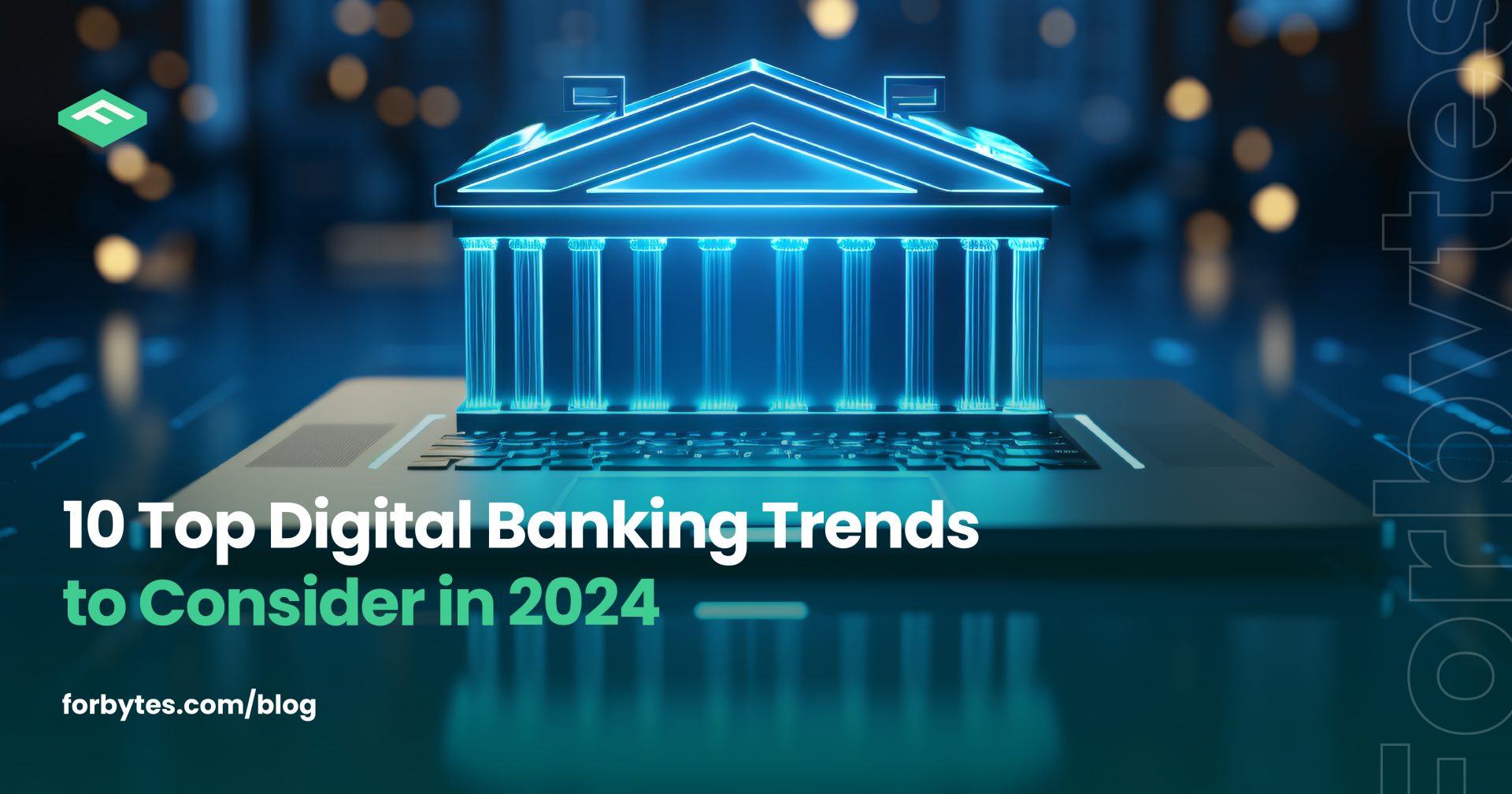 Top 10 Ultimate Banking Trends to Grow Your Business in 2025