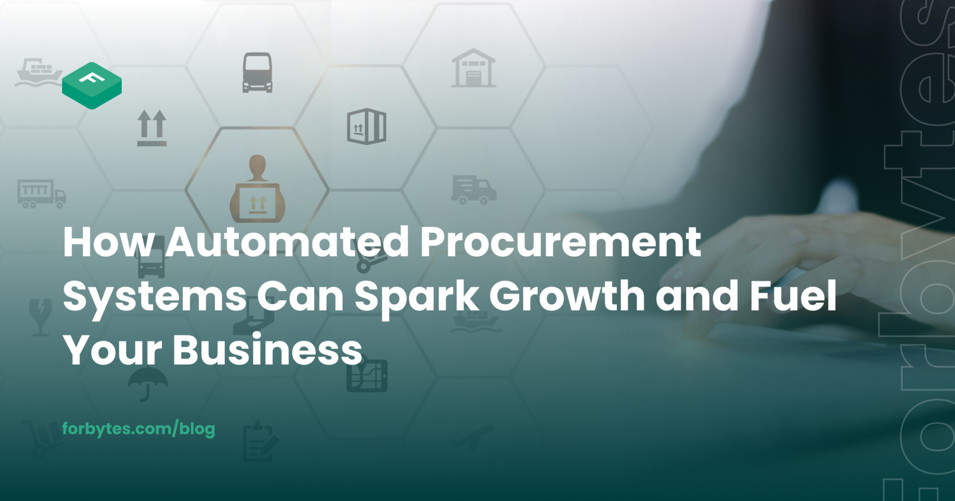 How Automated Procurement Systems Can Drive Your Business