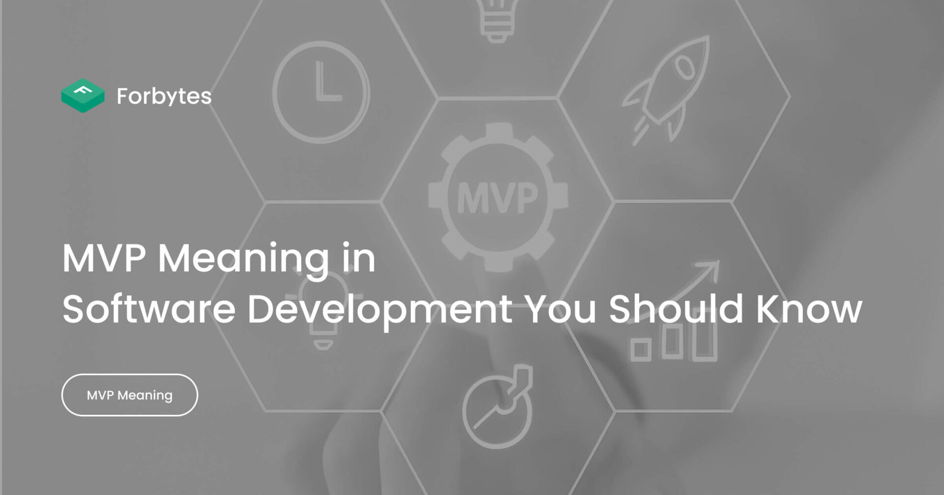 The True MVP Meaning in Software Development Explained
