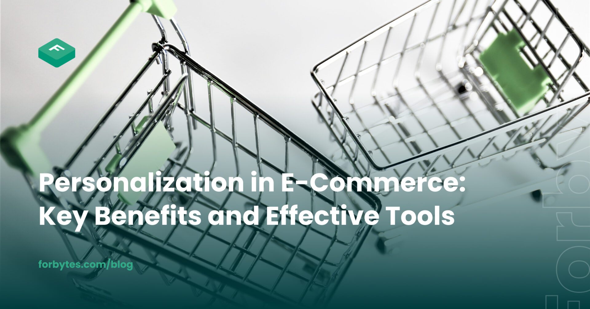 Personalization in E-Commerce: Key Benefits and Tools